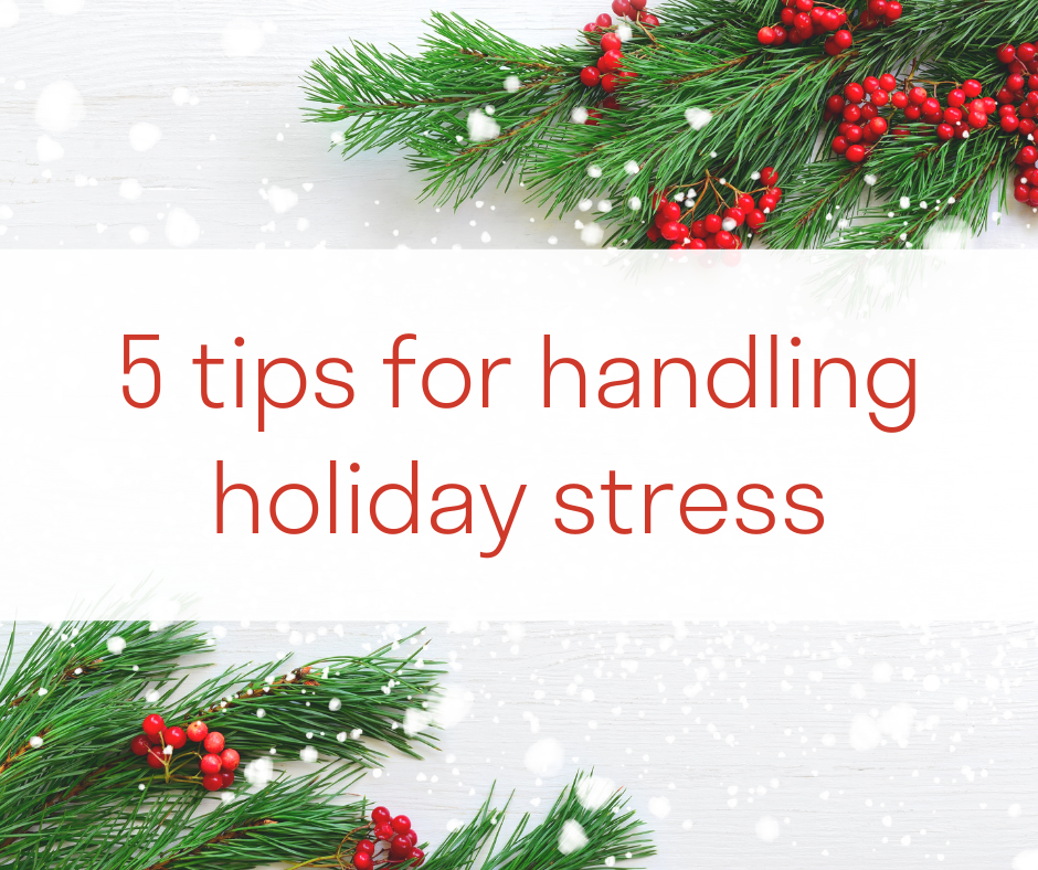 5 tips for handling holiday stress – formation